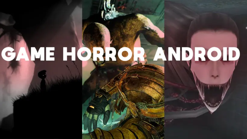 20 Game Horror Android Terbaik, Bikin Anda Mimpi Buruk